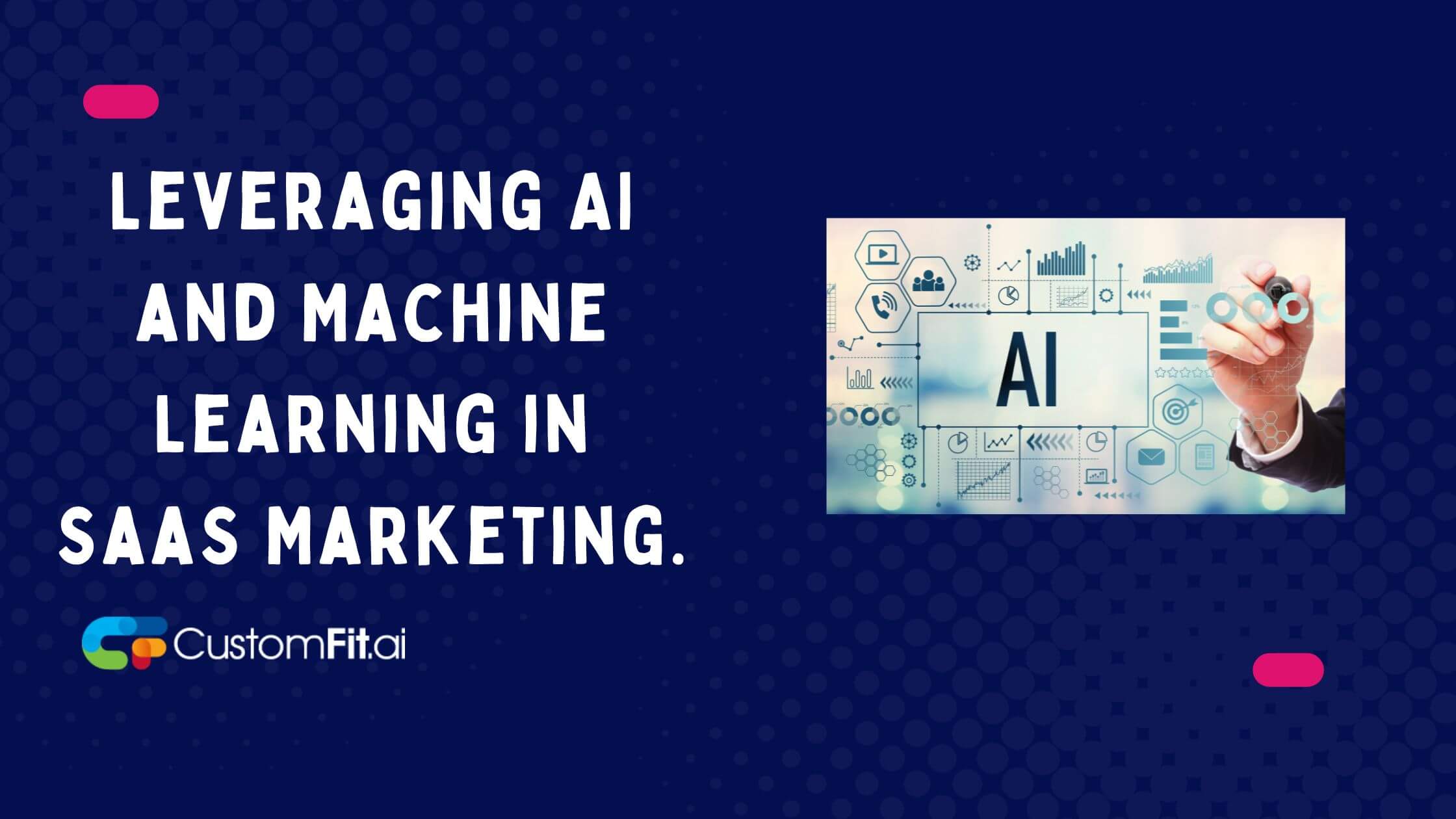 Leveraging Ai And Machine Learning In Saas Marketing